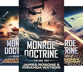 Monroe Doctrine: Volume I - Kindle edition by Rosone, James, Watson, Miranda. Literature ...
